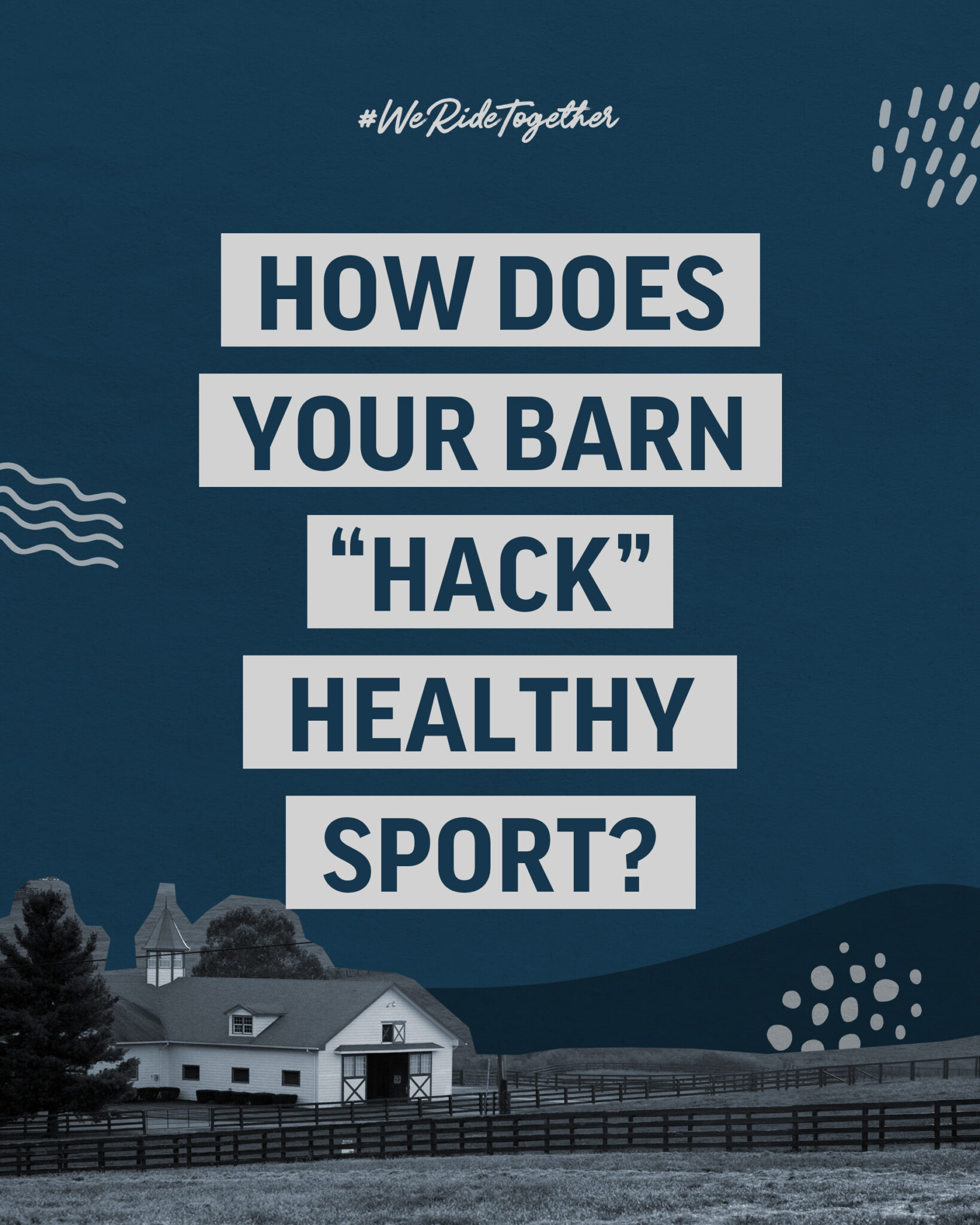 Healthy Barn Hacks, Crowd Source Edition